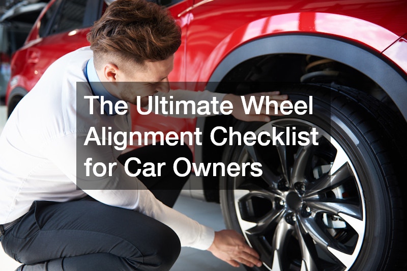 The Ultimate Wheel Alignments Checklist for Car Owners - Car Culture Daily